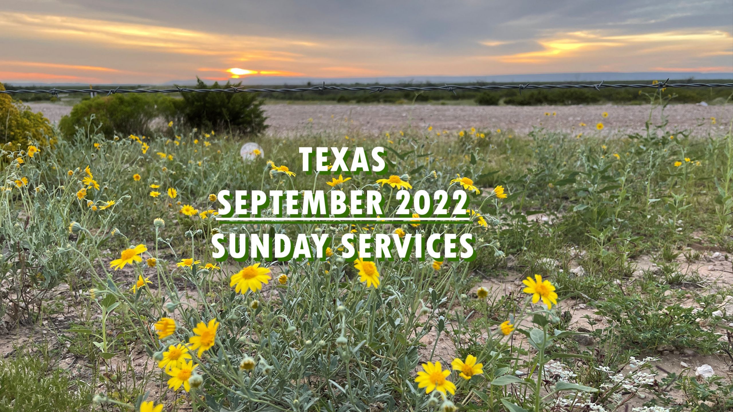 September 2022 Texas Sunday Services The Fishermen Ministry